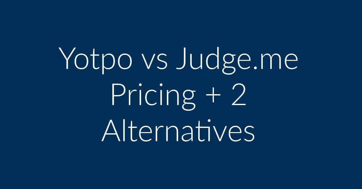 Judge Me Vs Yotpo