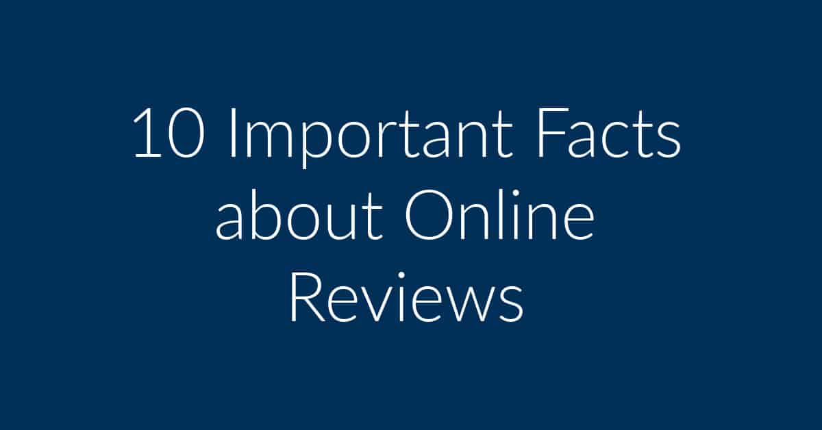 10 Important Facts about Online Reviews